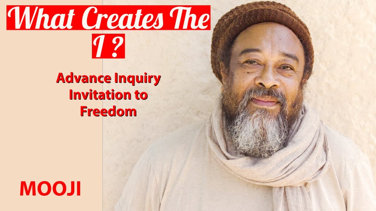 Mooji - Is There Something Before I ? - Amazing Inquiry - Invitation To ...