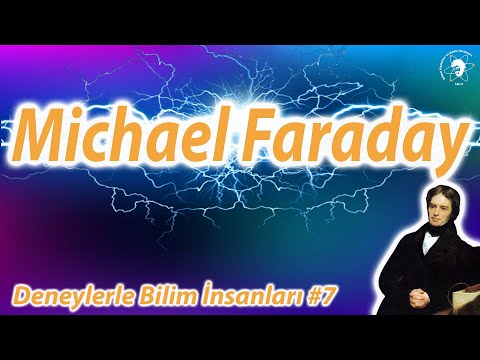 Deneylerle Bilim İnsanları #7 / Michael Faraday