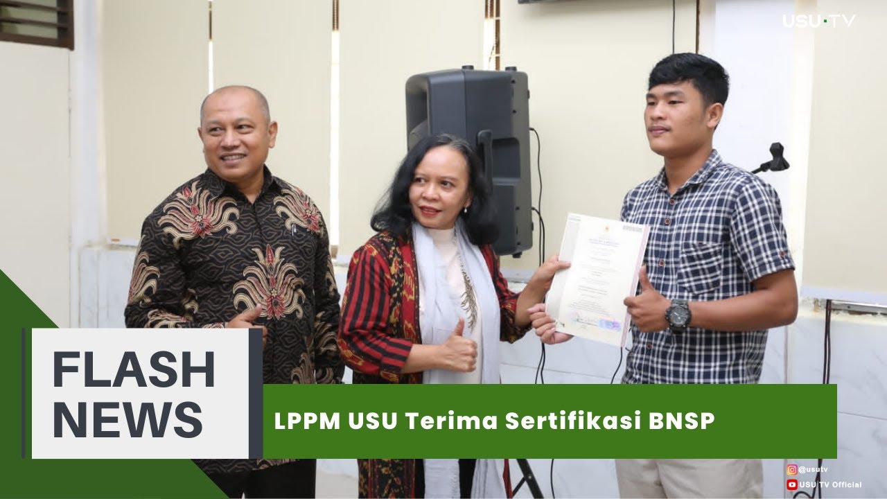 LPPM USU Terima Sertifikasi BNSP - YouTube