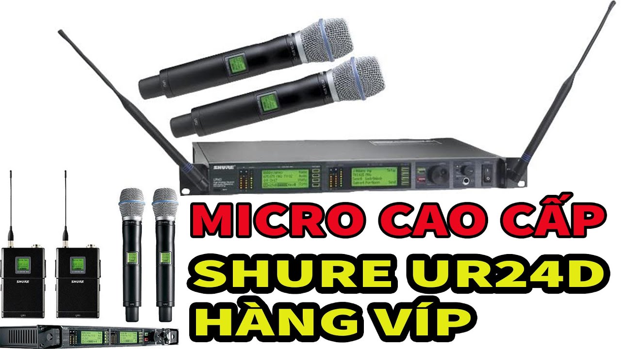 Micro Cao Cấp | Shure UR24D | Bộ Micro Shure Xịn Đẳng Cấp | Shure UR24D ...