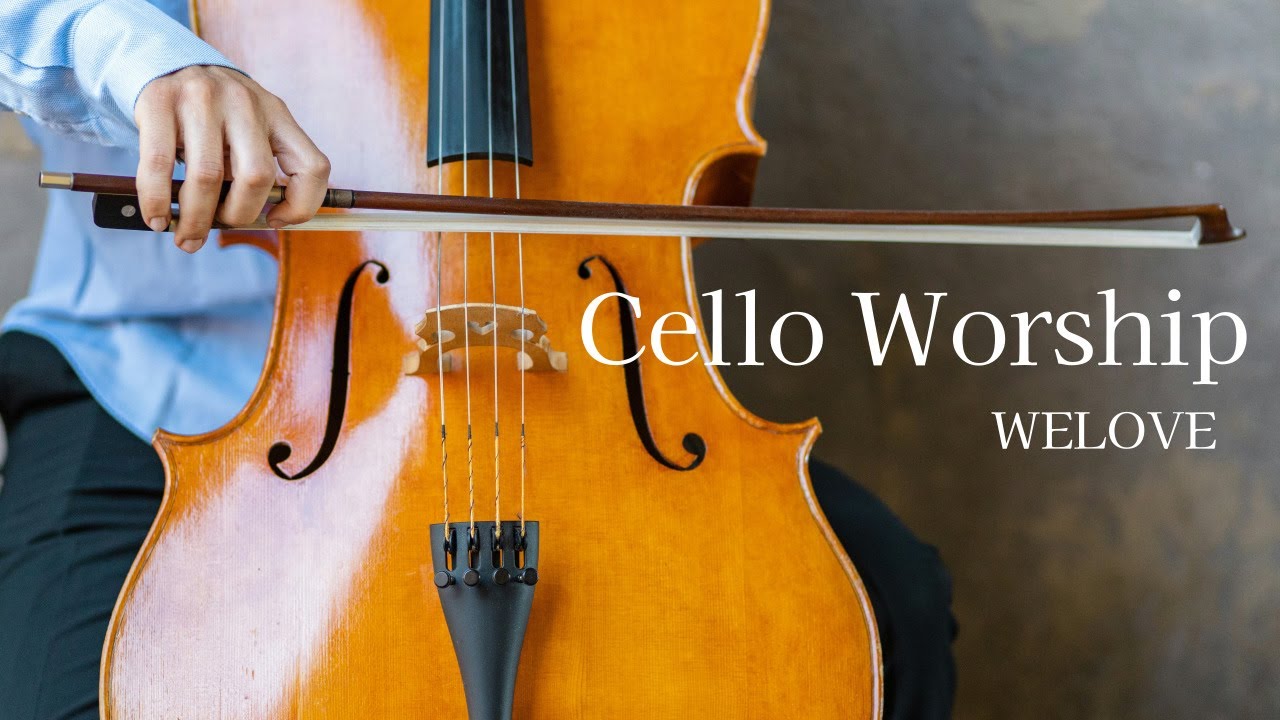 WELOVE 첼로 찬양 I 다시 일어나 I 다시 살아갈 삶을 I 상한 마음의 한 예배자 I Cello Worship - YouTube