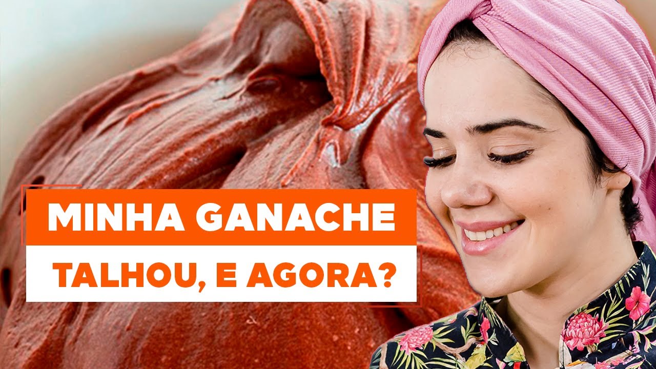 MINHA GANACHE TALHOU, E AGORA? - YouTube