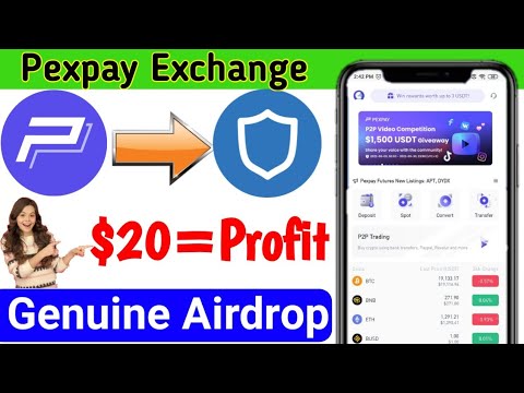 Pexpay Exchange Airdrop $20 Per Members Don't Miss 👍🤑 - YouTube