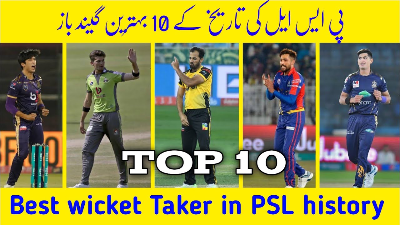 Most Wickets in PSL Career | Cricket List | Top 10 Most Wicket Taker in ...