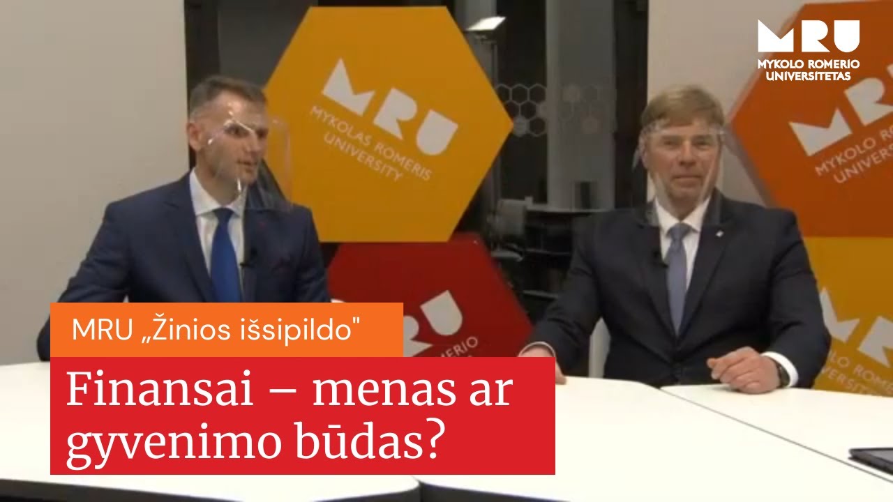 Finansai – menas ar gyvenimo būdas? | MRU atvirų durų dienos „Žinios ...