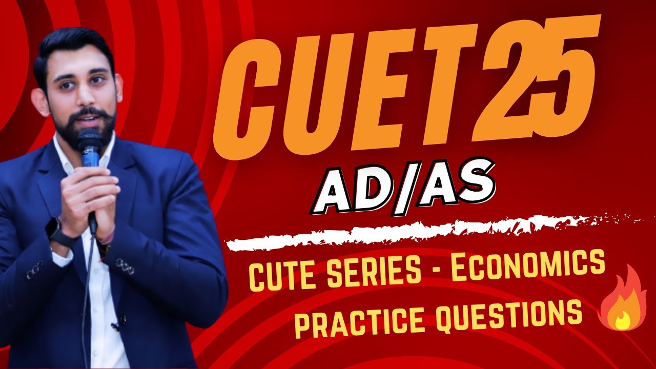 DAY 14 | The Cute Series | AD/AS - Questions | CUET 25 | Economics ...