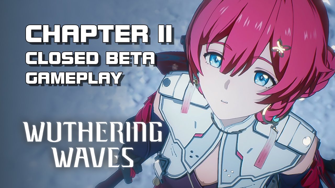Wuthering Waves - Chapter 2 Gameplay (Closed Beta) - PC Version - EN ...