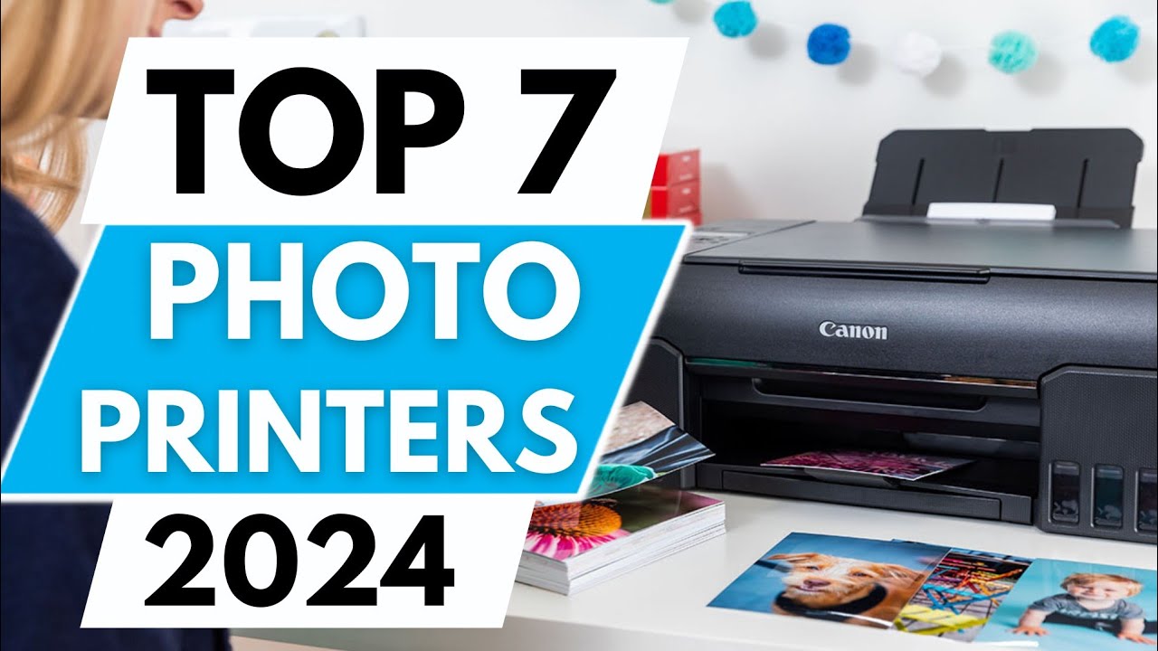 Top 7 Best Photo Printers in 2024 - YouTube