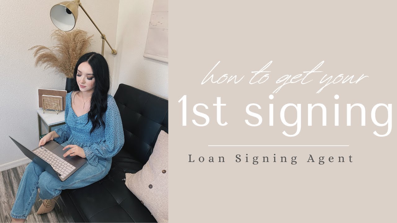 HOW TO GET YOUR 1ST SIGNING AS A LOAN SIGNING AGENT - YouTube