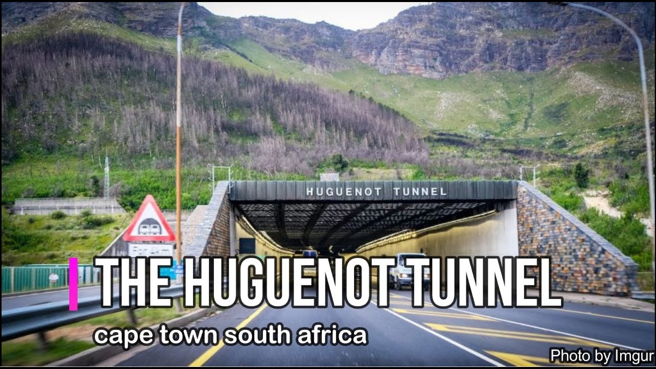 🇿🇦THE HUGUENOT TUNNEL near CAPE TOWN | THE LONGEST IN SOUTH AFRICA ...