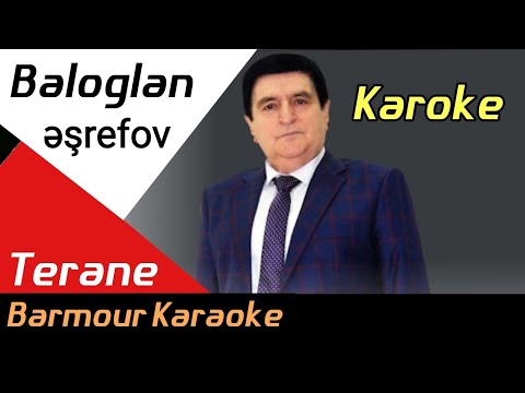 Baloglan əşrefov  _ Teerane / karaoke