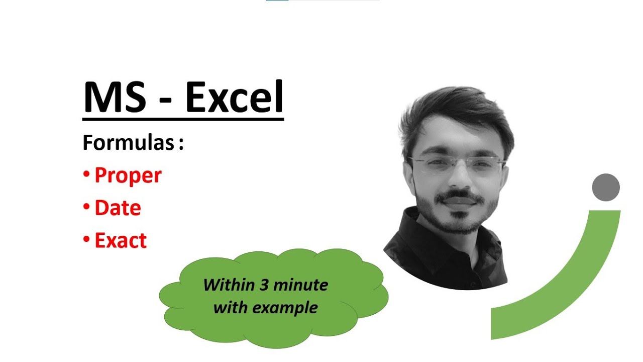 How to use PROPER, DATE and EXACT formulas | MS Excel | Example - YouTube