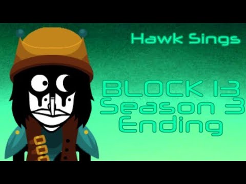 Hawk Sings Block 13 Season 3 Ending - YouTube