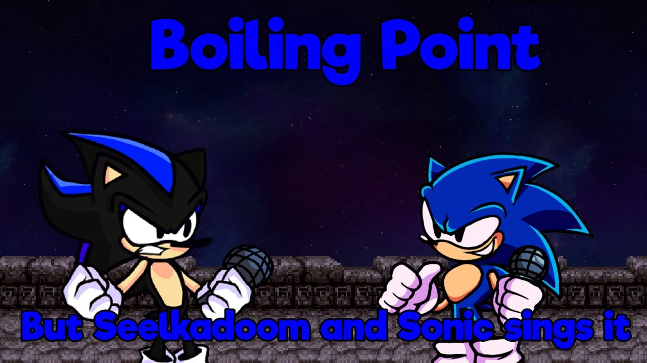 Battling Point (Boiling Point but Seelkadoom and SRR Sonic sings it ...