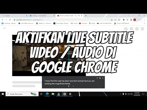 Cara Menampilkan Live Subtitle Bahasa Inggris dari Video atau Audio di Google Chrome