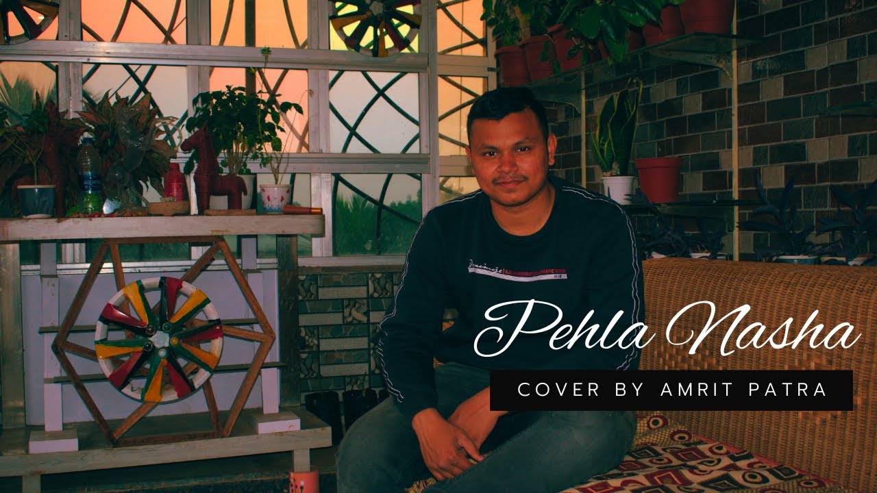 Pehla Nasha | Jo jeeta wohi sikandar | Cover by Amrit Patra - YouTube