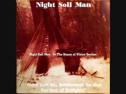 Night Soil Man In the House of Vivian Section - YouTube
