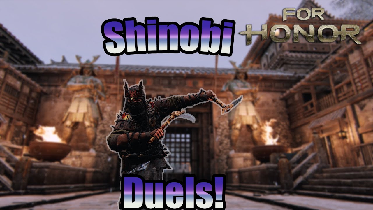 What 100 hours of Shinobi looks like [For Honor] Shinobi Duels! - YouTube