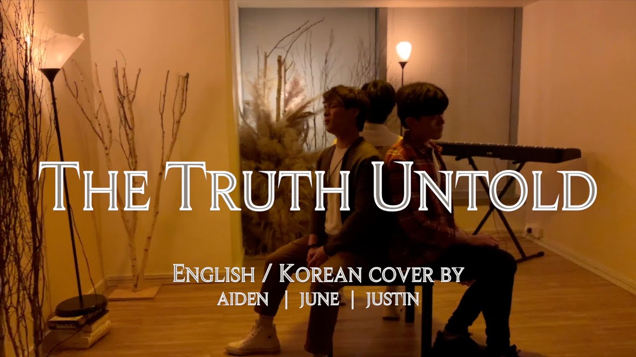 The Truth Untold - BTS Eng / Kor Ver. (Cover by Aiden / June / Justin ...