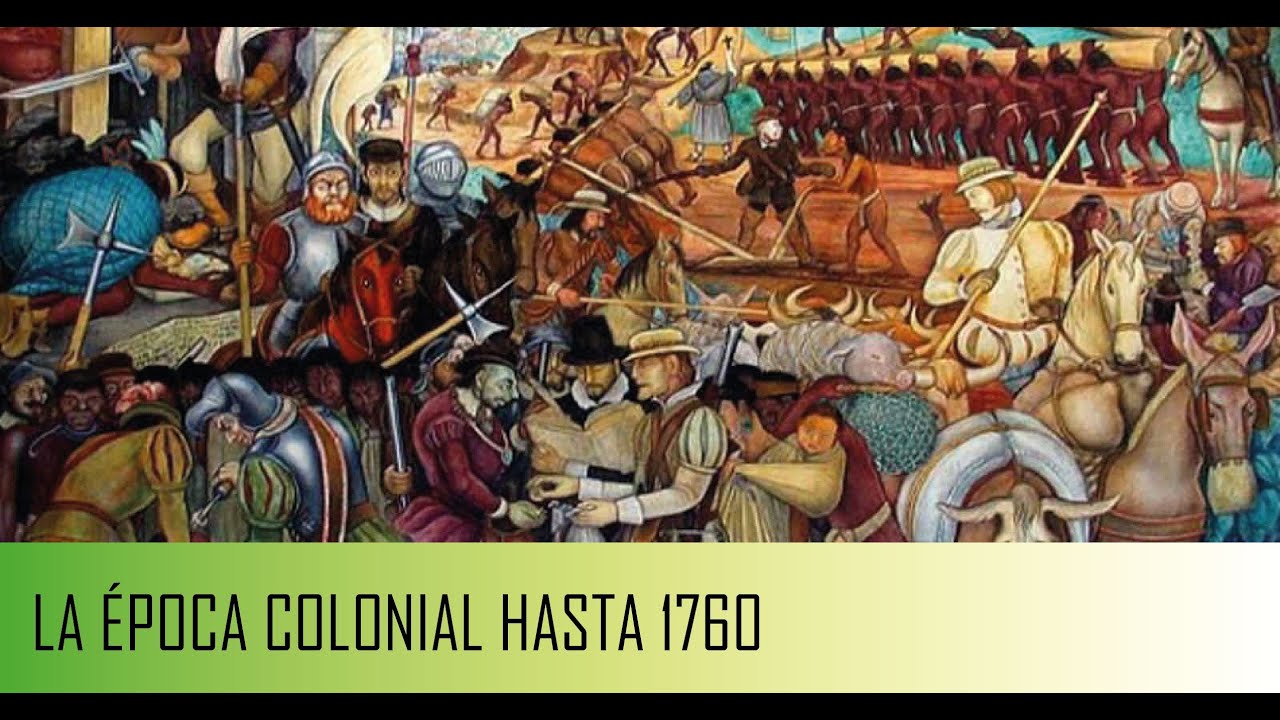 La época colonial hasta 1760 - YouTube