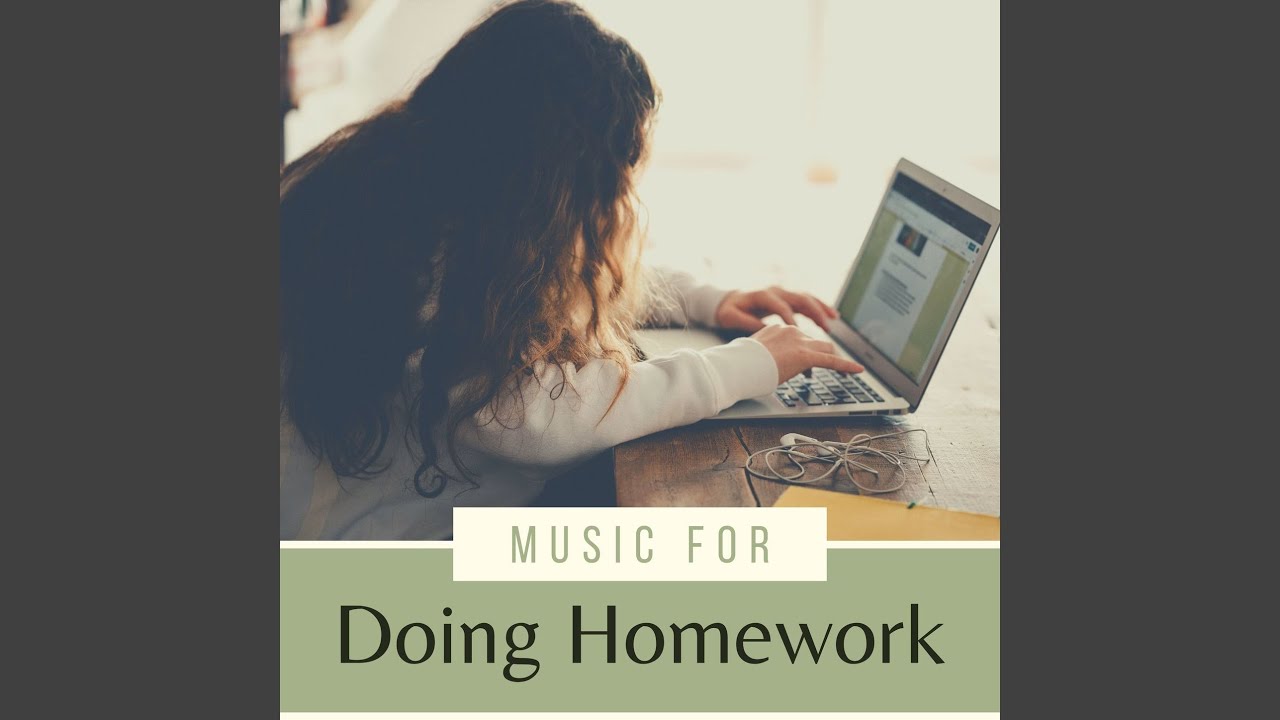 Music for Doing Homework - YouTube
