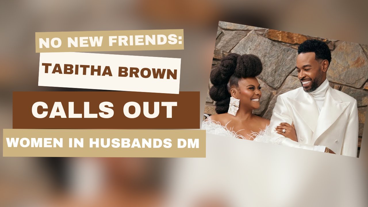 Married With Single Friends of the Opposite Sex| Tabitha Brown - YouTube