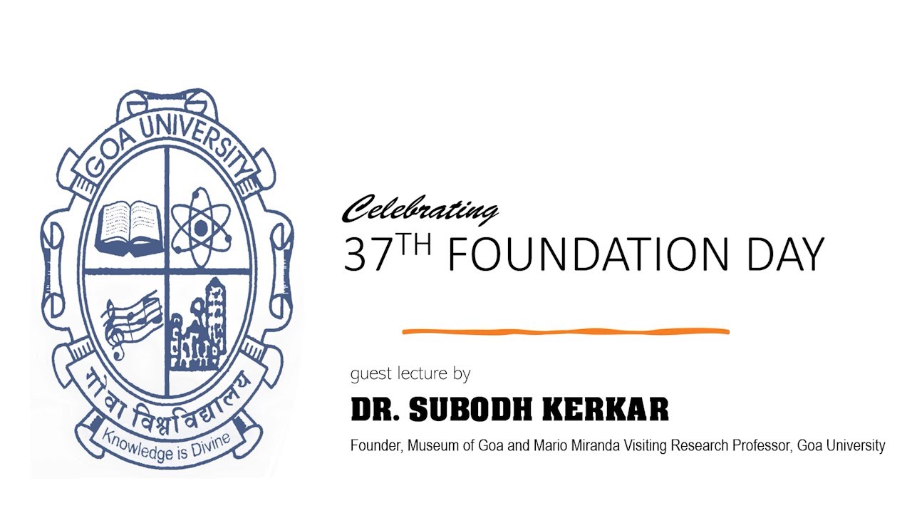 37th Foundation Day - Goa University - YouTube