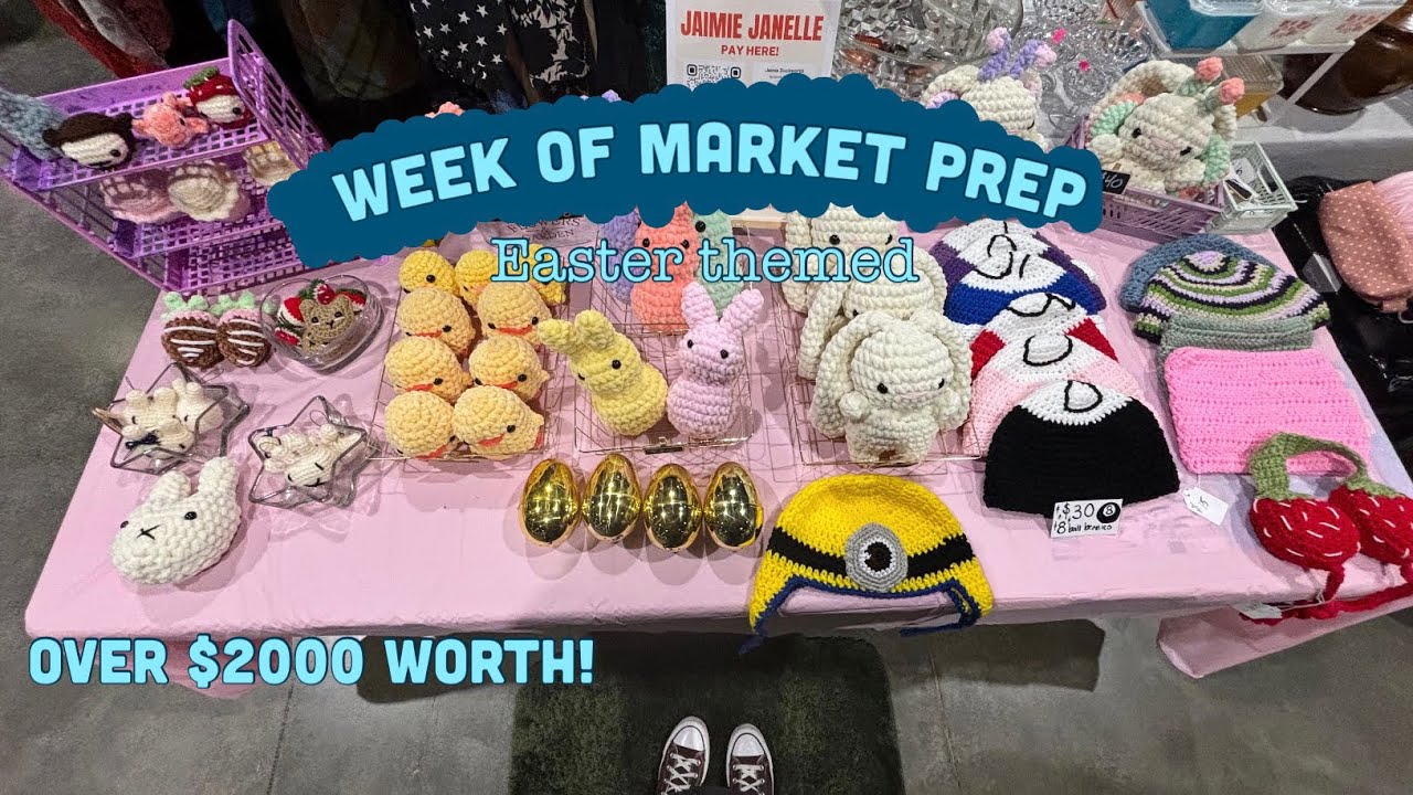 Crochet Market Prep - one week of crocheting! - YouTube