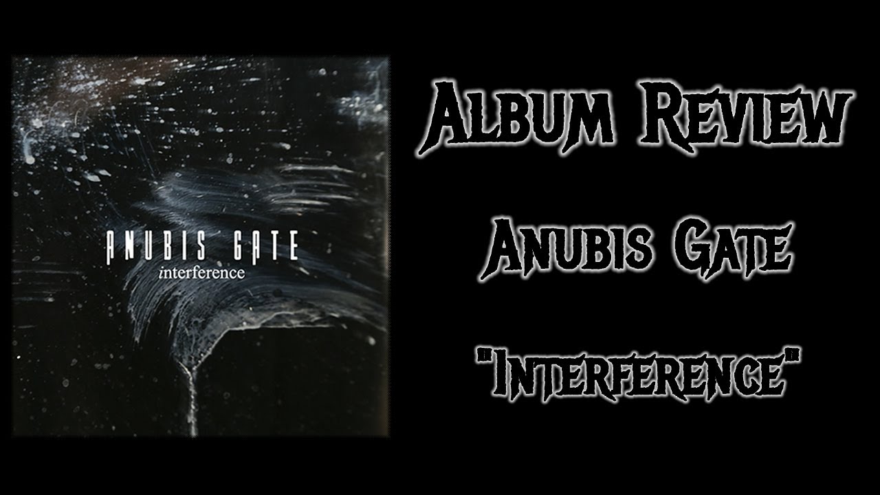 Album Review: Anubis Gate - "Interference" - YouTube