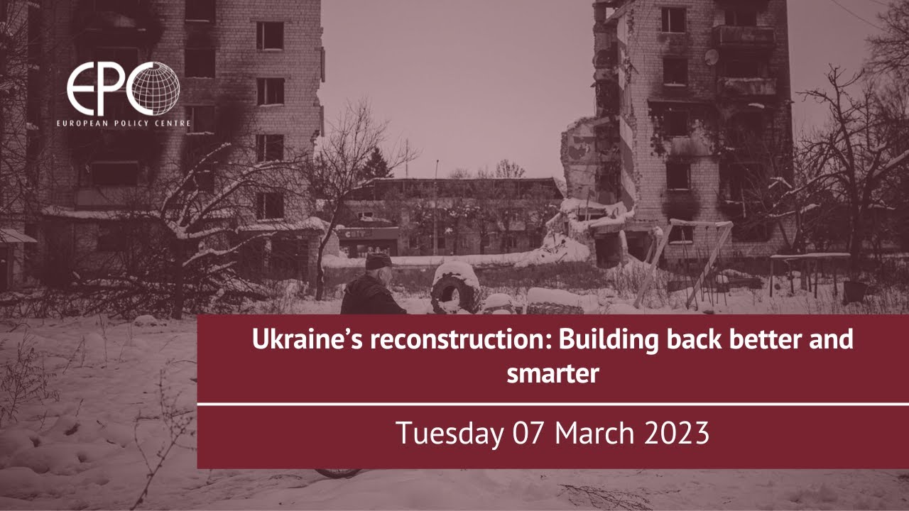 Ukraine’s reconstruction: Building back better and smarter - YouTube