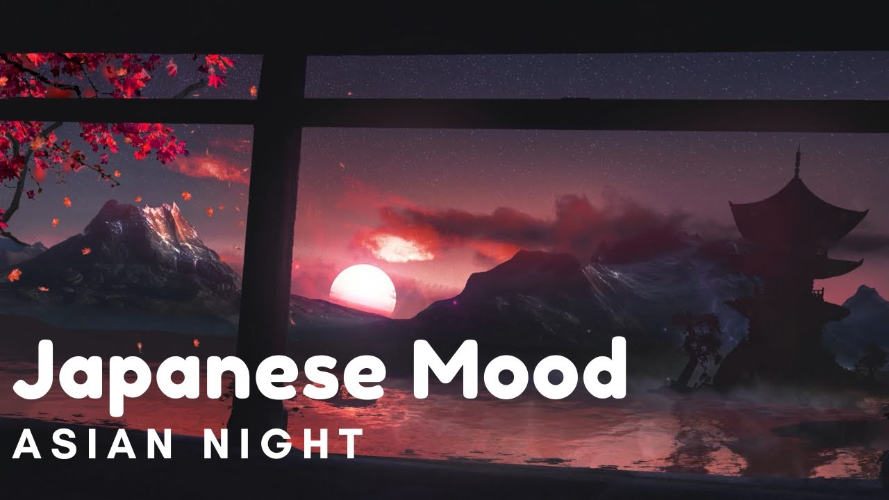 Japanese Mood / Asian Night / Background Music - YouTube