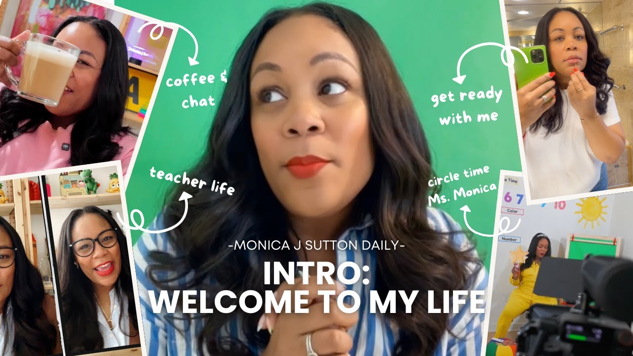 Monica J Sutton Daily - Welcome to the Life of a Teacher Turned YouTuber - Just Getting Started ...