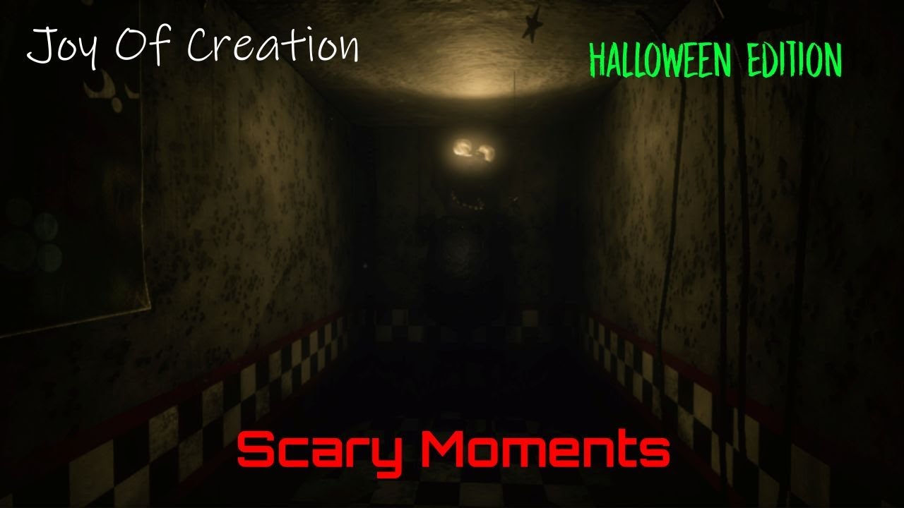 The Joy Of Creation Halloween Edition (SCARY MOMENTS) - YouTube