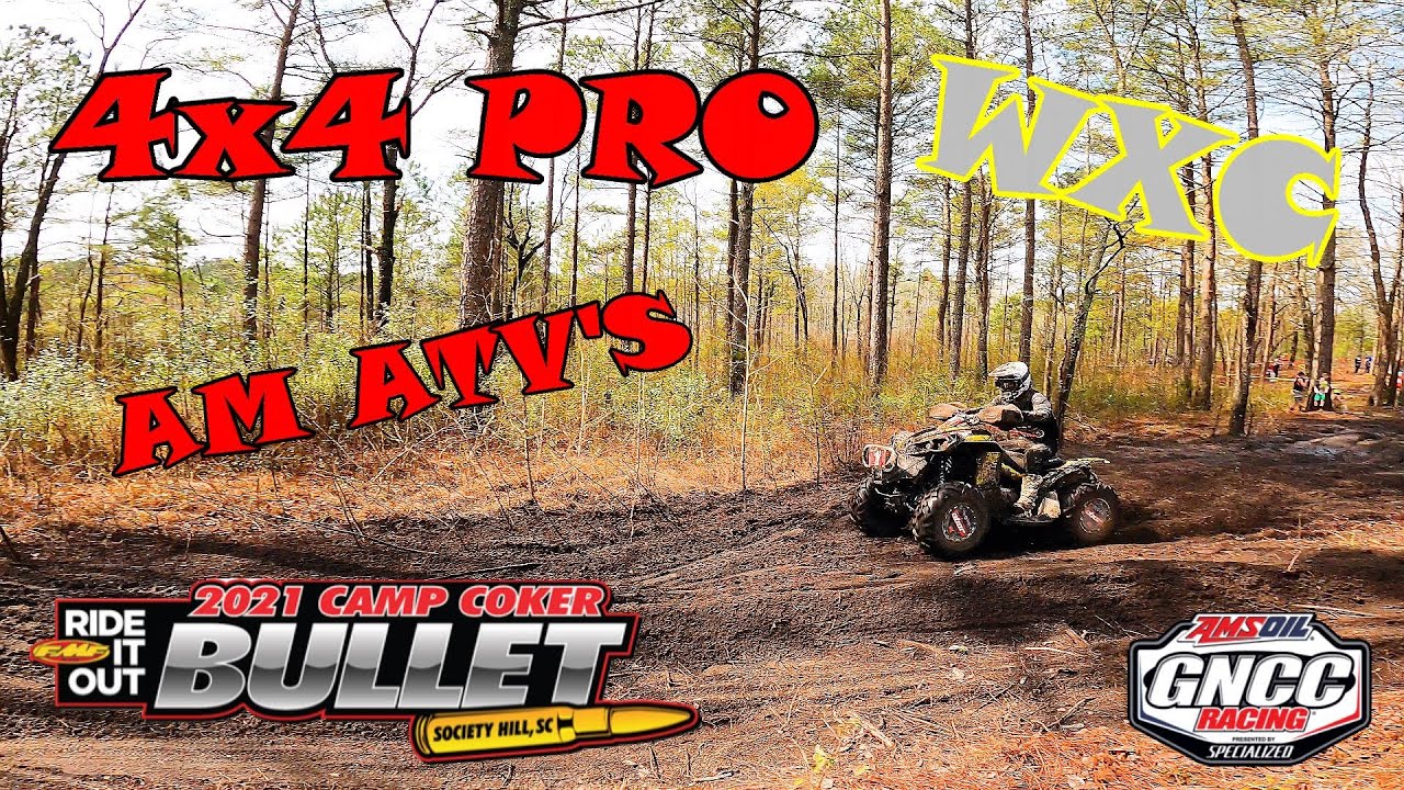4X4 PRO / WXC - CAMP COKER GNCC 2021 RND 4 - AM ATV'S - YouTube