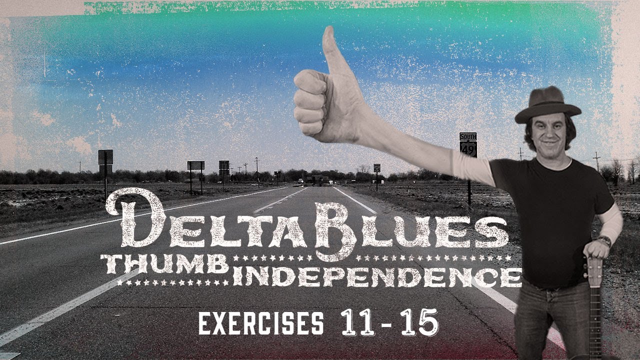 Learn Blues Guitar Fingerpicking: Thumb Independence Exercises 11-15 ...