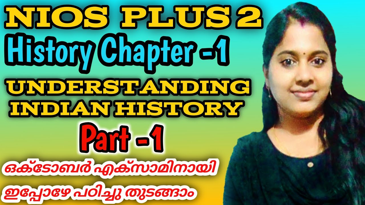 12 NIOS | History | Chapter -1 | Understanding Indian History | Ancient ...