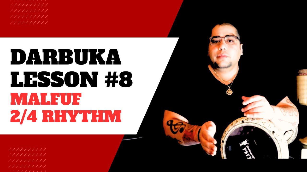 Darbuka Lesson 8 📚 - Malfuf 2/4 Rhythm - YouTube
