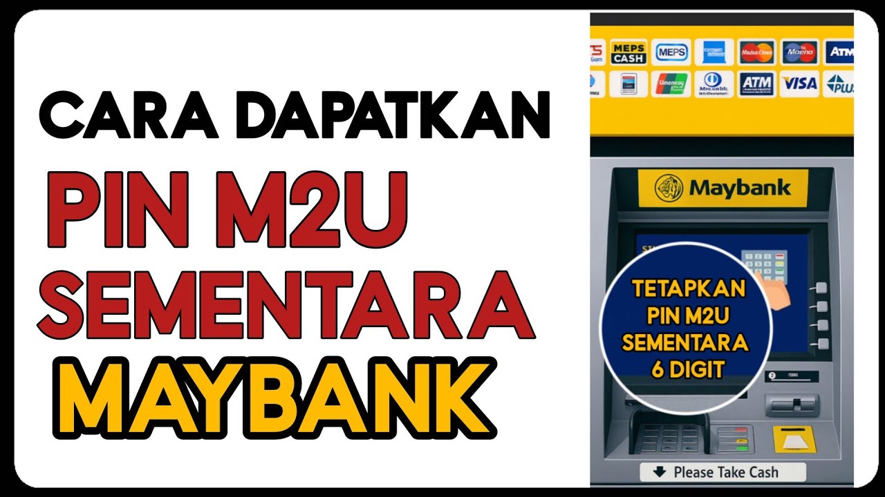 Cara Dapatkan No Pin M2U Sementara Maybank (Guna Mesin ATM) - YouTube
