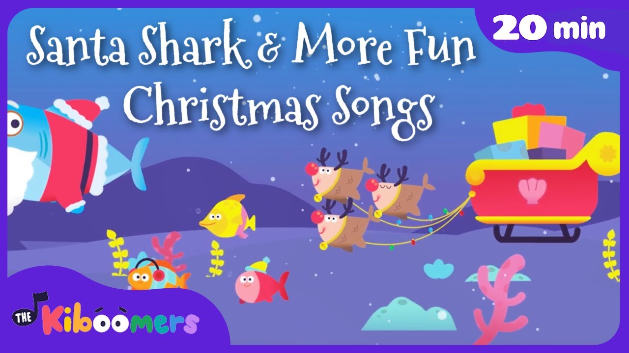 Santa Shark & More Fun Christmas Songs | 20+ Min | The Kiboomers Kids ...