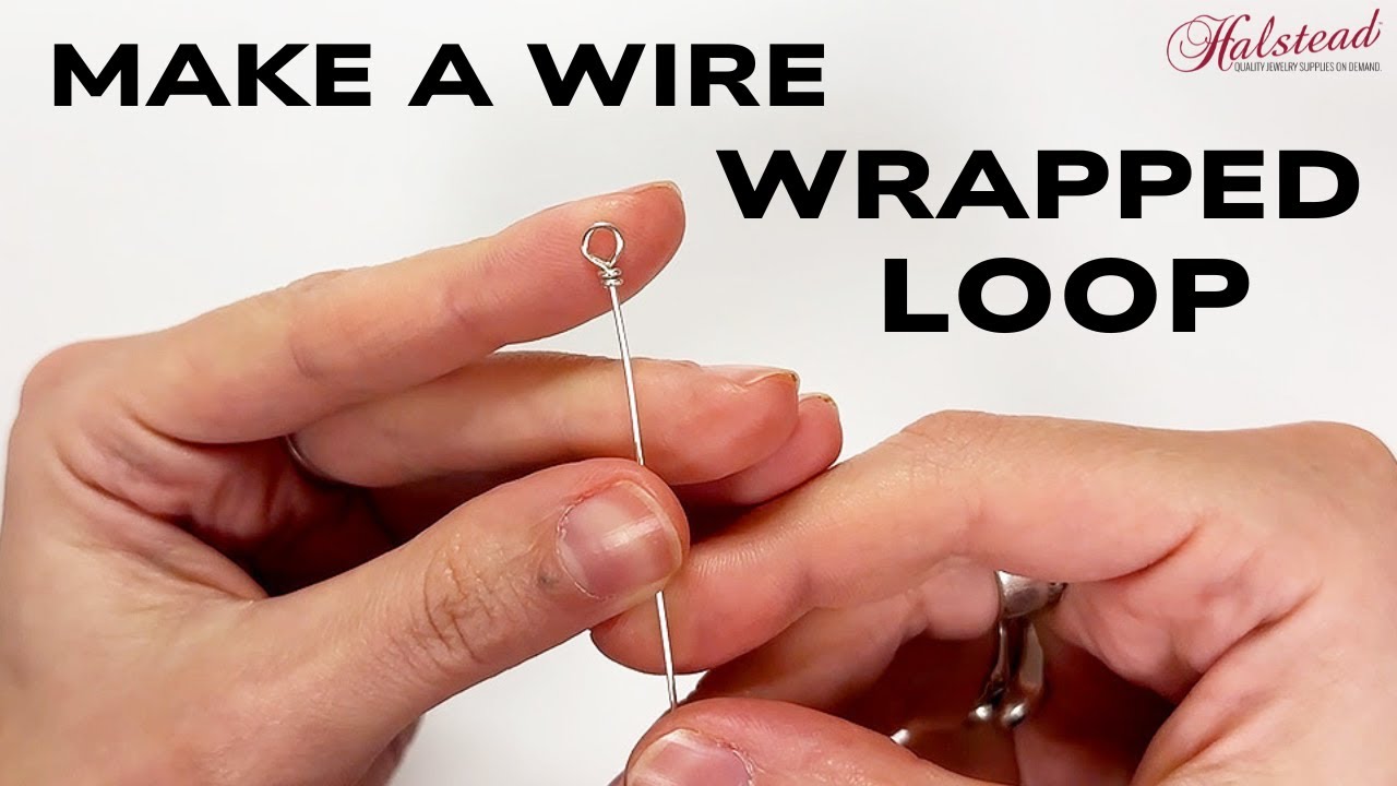How to Make a Wire Wrapped Loop - Simple Wire Wrapping Technique - YouTube
