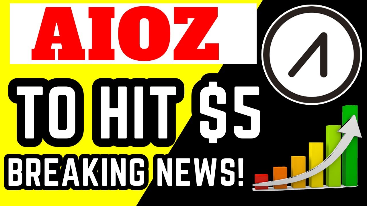 AIOZ NETWORK TO HIT $10! AIOZ TOKEN TODAY NEWS! AIOZ COIN PRICE ...