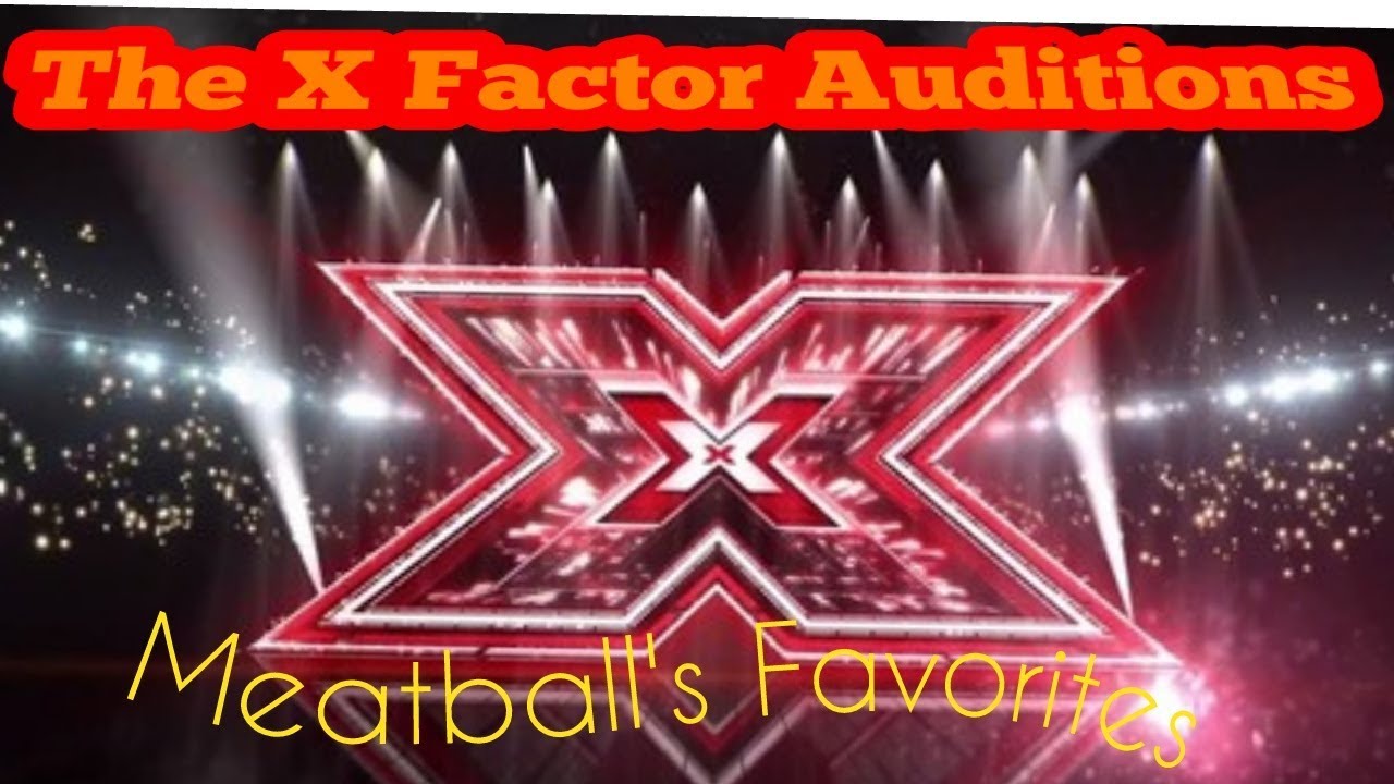 The X Factor Auditions (My favorites) - YouTube
