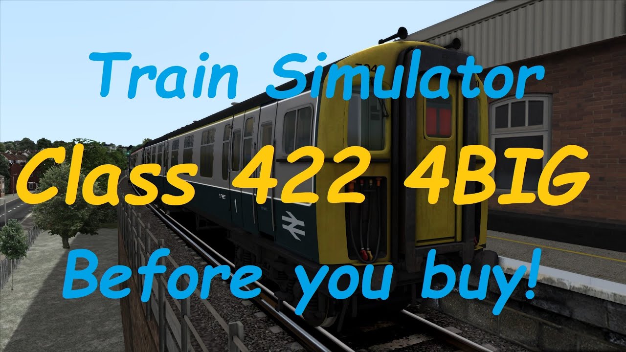 Train Simulator Class 422 4BIG - Before you buy! - YouTube