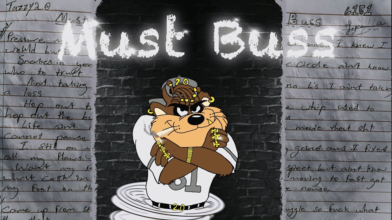 Tazzy 2.0 - Must Buss (Official Audio) - YouTube