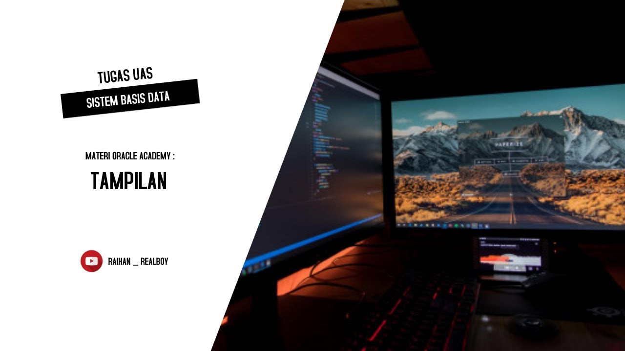 UAS SISTEM BASIS DATA - TAMPILAN (Materi Oracle Academy) - YouTube