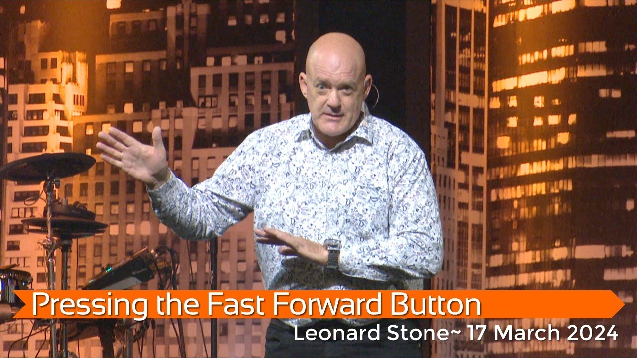 Leonard Stone with "Pressing the FFW Button" ~ 17 March 2024 - YouTube