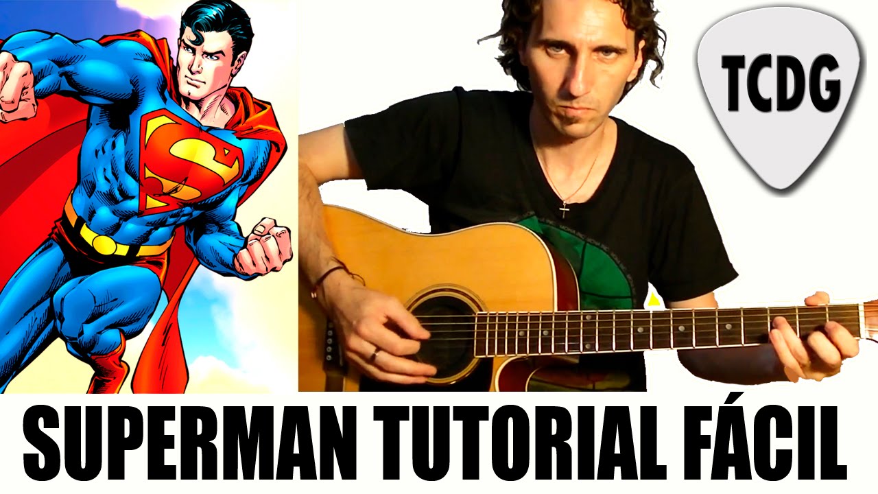 Acordes De Guitarra De Superman