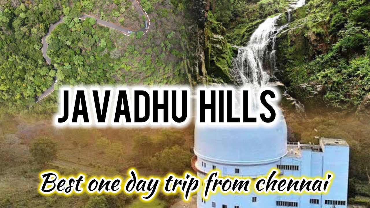 Exploring Javadhu Hills - A perfect one day Trip - YouTube