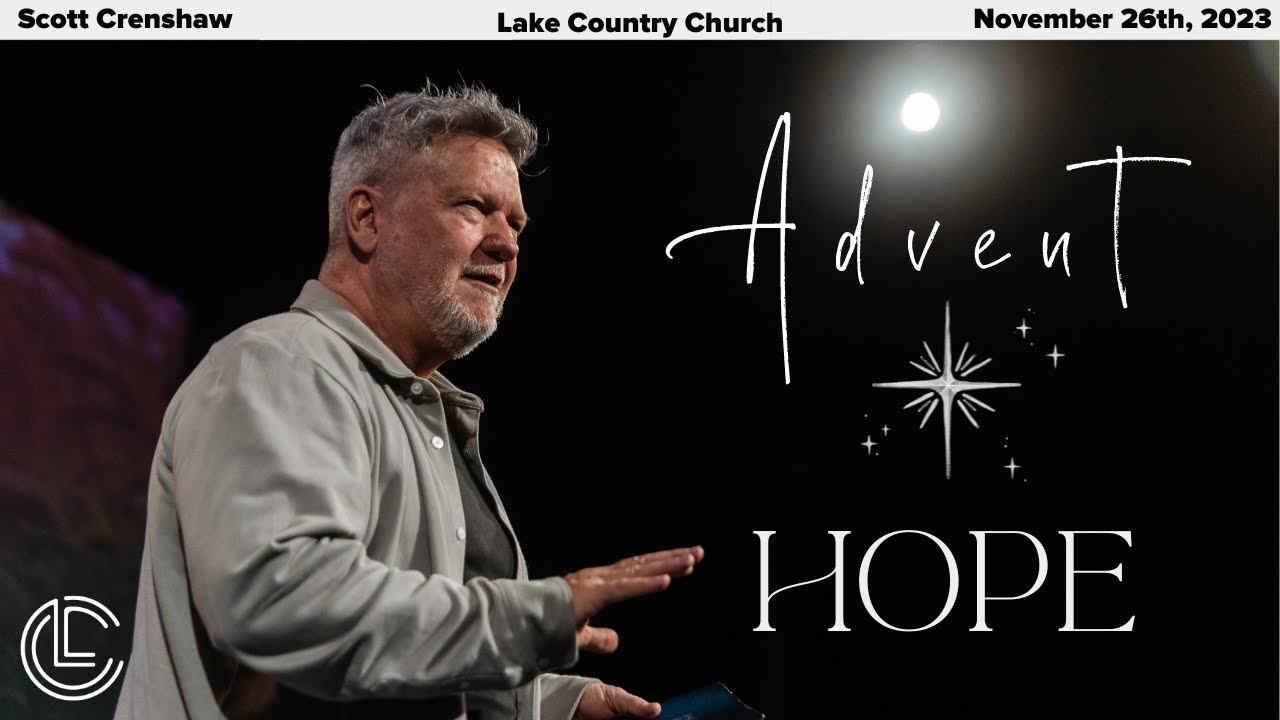 Advent: Hope | Scott Crenshaw - YouTube