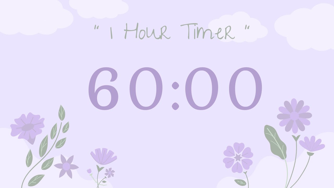 1 Hour Timer 🌼- Relax & Study with me | Timer for focus - YouTube